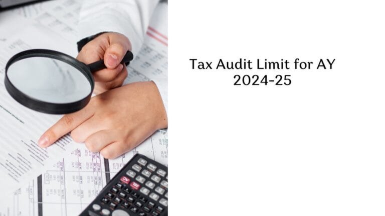 What is an Income Tax Audit? Tax Audit Limit for AY 2024-25 - Taxgyany
