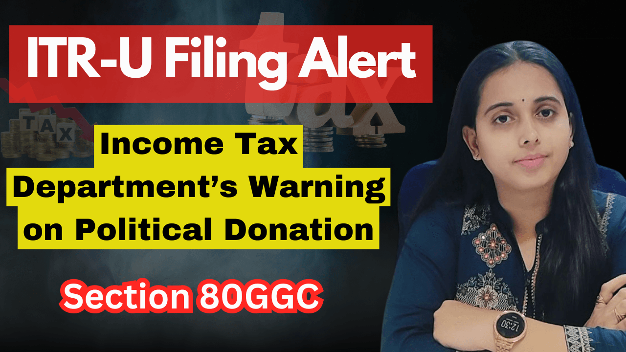 ITR-U Filing Alert: Income Tax Department’s Warning on Political ...